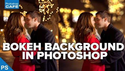 How to create Bokeh background blur to a photo in photoshop