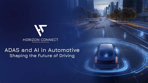 Adas And Ai In Automotive Shaping The Future Of Driving