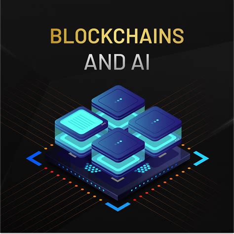 Blockchain and AI: A Powerful Partnership for the Future - Wealth Of Wisdom