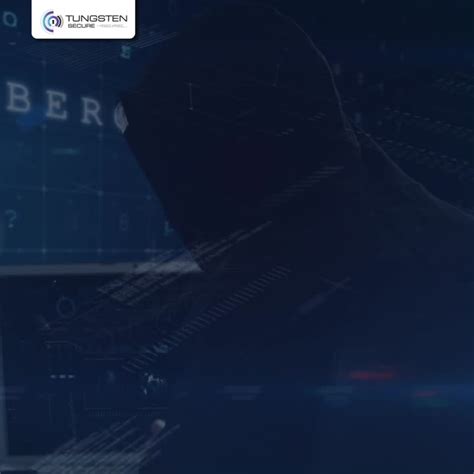 Tungstensecure Cybersecurity Cyberattack Tungsten Secure