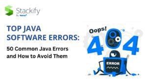 50 Common Java Errors And How To Avoid Them Stackify