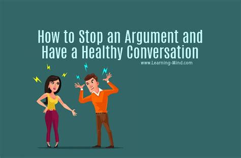 how to stop an argument and have a healthy conversation instead learning mind