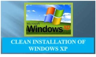 Clean Installation Of Windows XP How To Reformat Computer Windows XP PPT