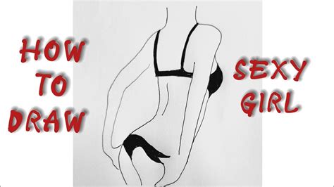 How To Draw A Sey Girl Girl Drawing Drawing Art YouTube