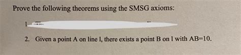 solved prove the following theorems using the smsg axioms