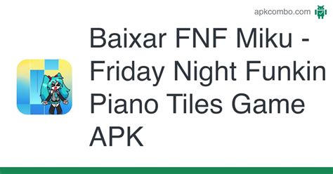 Fnf Miku Friday Night Funkin Piano Tiles Game Apk Android Game Baixar Gr Tis