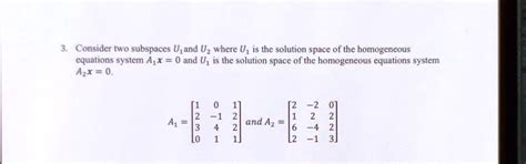 solved 3 consider two subspaces uand u where u is the solution space
