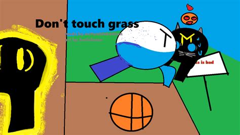 Dont Touch Grass Thumbnail Request Page 5 Art Gimkit Creative
