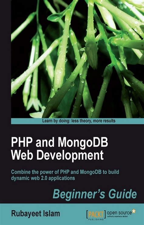 php and mongodb web development beginner s guide by rubayeet islam