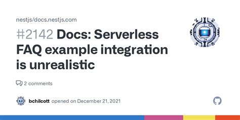 Docs Serverless FAQ Example Integration Is Unrealistic Issue Nestjs Docs Nestjs