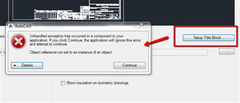 Object Reference Not Set To An Instance Of An Object When Clicking Setup Title Block In