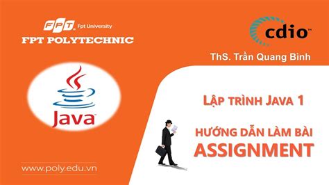 java 1 giới thiệu video hướng dẫn làm bài assignment youtube