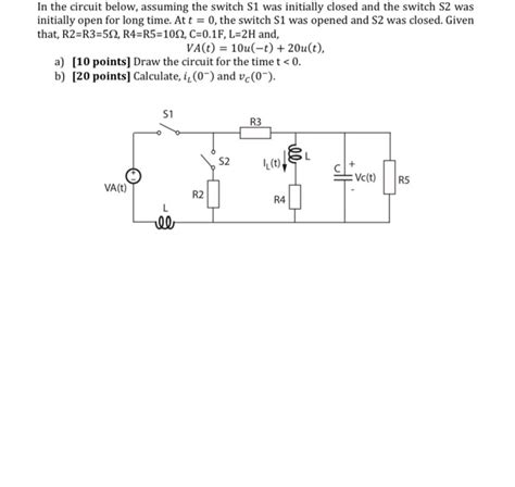 Solved In The Circuit Below Assuming The Switch S1 Was