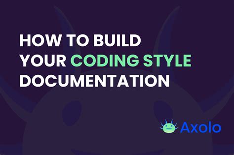 Coding Style Template For Developers In 2023 Axolo Blog