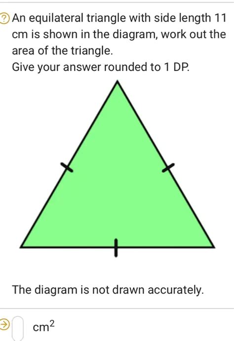 Solved An Equilateral Triangle With Side Length 11 Cm Is Shown In The Diagram Work Out The