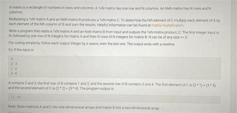 Solved A Matrix Is A Rectangle Of Numbers In Rows And Chegg
