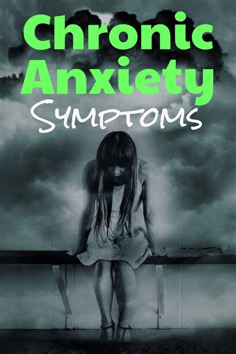 Chronic Anxiety Symptoms And Treatment For Chronic Anxiety Artofit