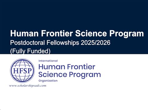 Human Frontier Science Program Postdoctoral Fellowships 20252026