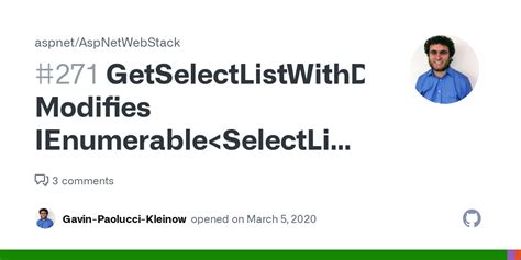 Getselectlistwithdefaultvalue Modifies Ienumerable Selectlist · Issue