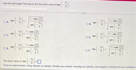 solved use the half angle formulas to find the exact value