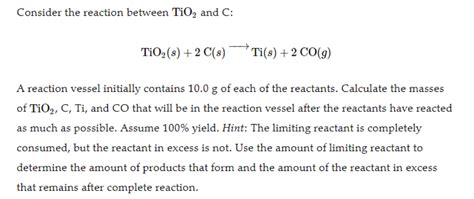 Solved Consider The Reaction Between TiO2 And C Chegg Com