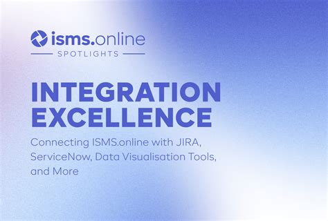 Webinar Integration Excellence Connecting Isms Online With Jira Servicenow Data