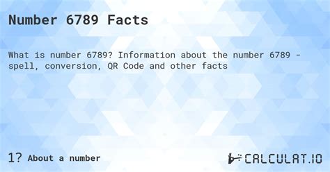 Number 6789 Facts Calculatio