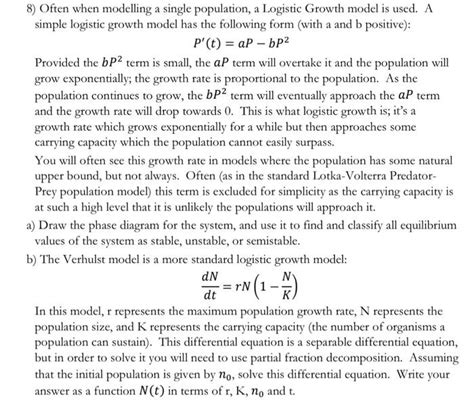 Solved 8 Often When Modelling A Single Population A