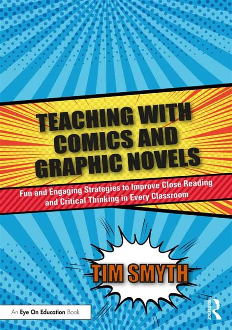 Teaching With Comics And Graphic Novels By Tim Smyth Imagination Soup