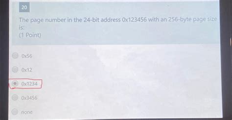 Solved 20the Page Number In The 24 Bit Address 0×123456