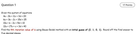 solved find the 4th iteration value of b using gauss seidel