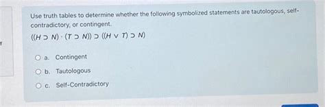 Use Truth Tables To Determine Whether The Following