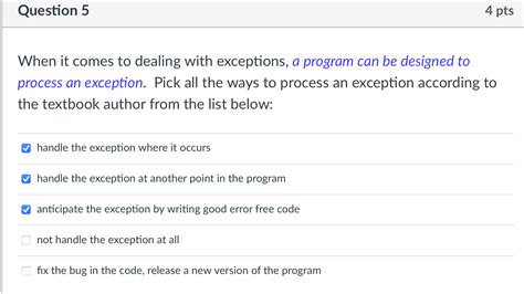 Solved Question 5when It Comes To Dealing With Exceptions A