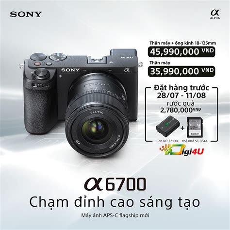 Quà Tặng Pre Order Với Máy ảnh Sony Alpha A6700