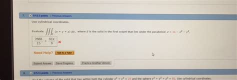 Solved Use Cylindrical Coordinates Evaluate