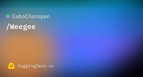 Gabochoropanweegee · Hugging Face