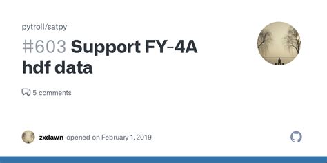 support fy 4a hdf data · issue 603 · pytroll satpy · github