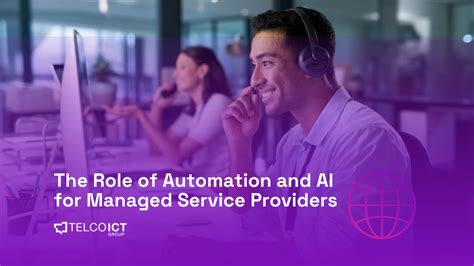 The Role Of Automation And Ai For Managed Service Providers