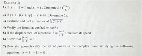 Solved Exercise If z₁ i and Z₂ i Compute Re Chegg com