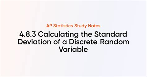 Calculating The Standard Deviation Of A Discrete Random Variable 483