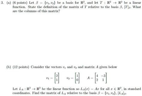 solved points let {v1 v2 } be a basis for r2 and let t r2 r2 be