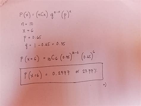 Solved A Binomial Probability Experiment Is Conducted With The Given