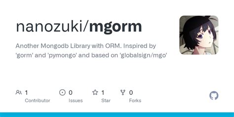 Github Nanozukimgorm Another Mongodb Library With Orm Inspired By