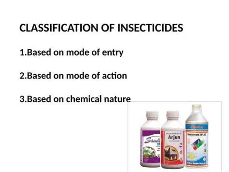 Classification Of Insecticides And Their Mode Of Action Pptx Chemistry Science Classification Of Insecticides And Their Mode Of Action Pptx Chemistry Science