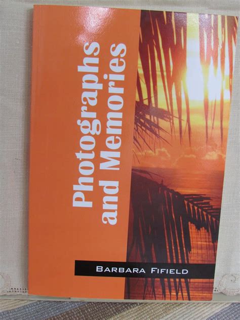 Photographs And Memories Ebook Fifield Barbara Kindle Store