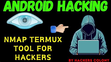 Android Hacking Nmap Tool One Of The Best Tool Used By Cyber Cell Termux Hacking Hacker