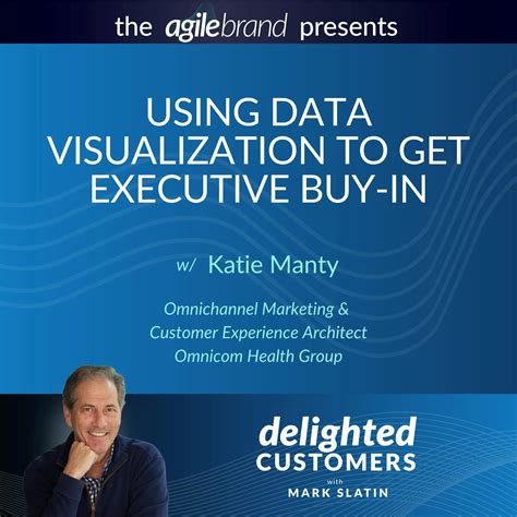 103 Using Data Visualization To Get Executive Buy In The Agile