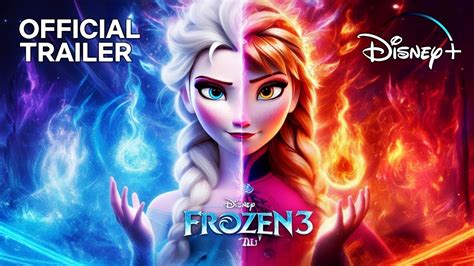 Frozen 3 Official Trailer Disney Frozn 3 First Look 2025