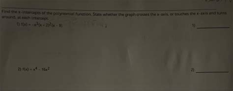 Solved Find The X Intercepts Of The Polynomial Function Chegg Com