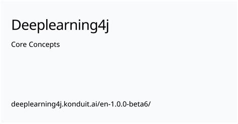 Core Concepts Deeplearning4j